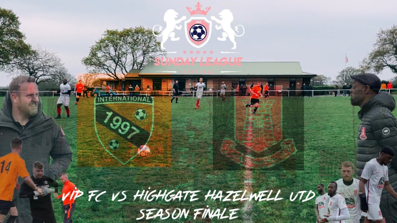 Sunday League Settings - VIP FC vs Highgate & Hazelwell - Oakbourne ...