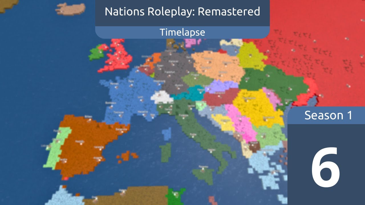 Nations Roleplay: Remastered Timelapse | S1P6 - YouTube