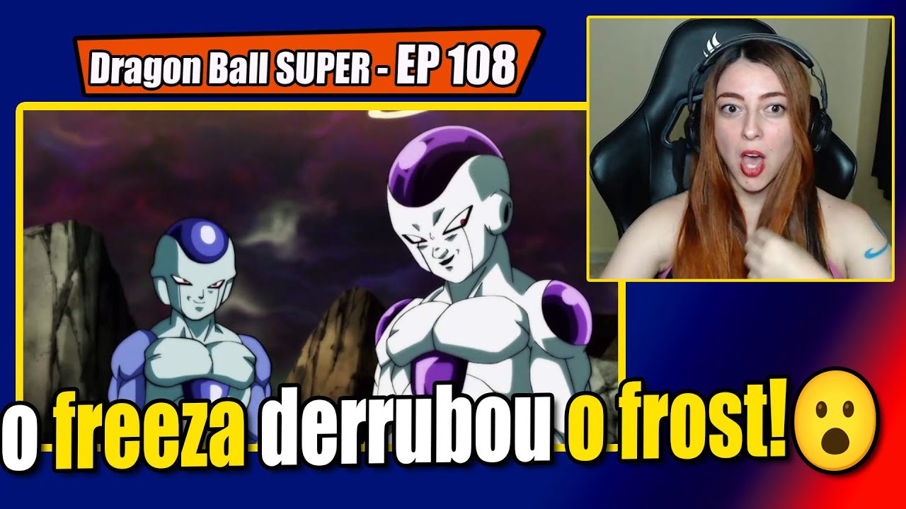 Ycass - Vendo Feeza derruba Frost | Dragon Ball SUPER - EP 108 [REACT ...