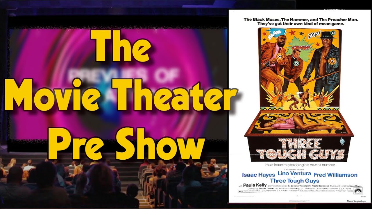 Movie Theater Pre Show - THREE TOUGH GUYS - YouTube