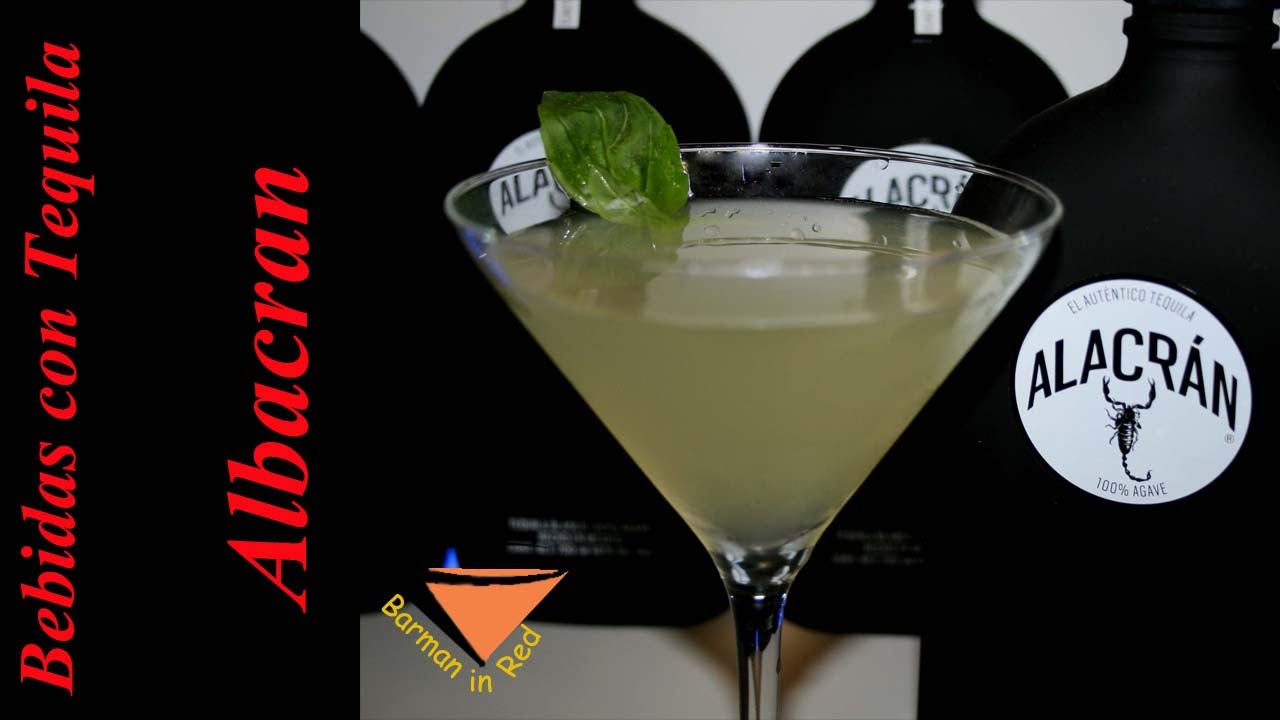 tequila cocktail - Albacran de Tequila Alacrán - YouTube