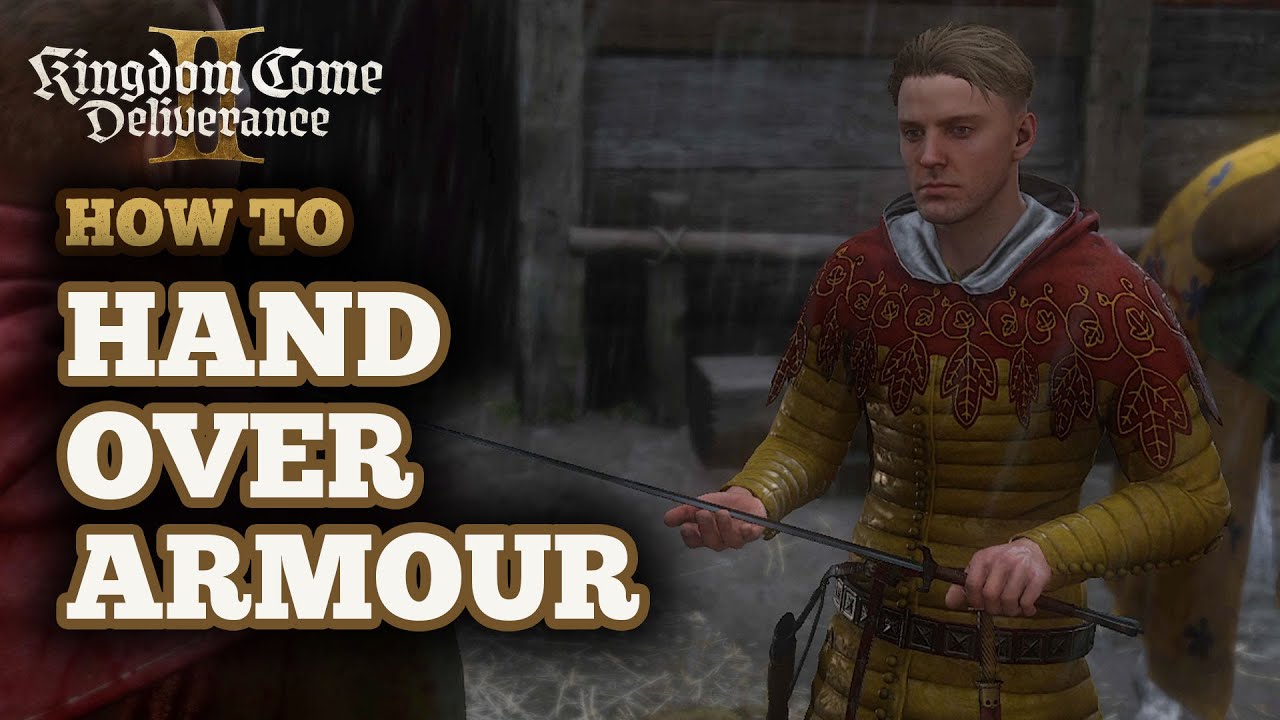 How to Hand Over Armour to Capon in Kingdom Come Deliverance 2 - YouTube