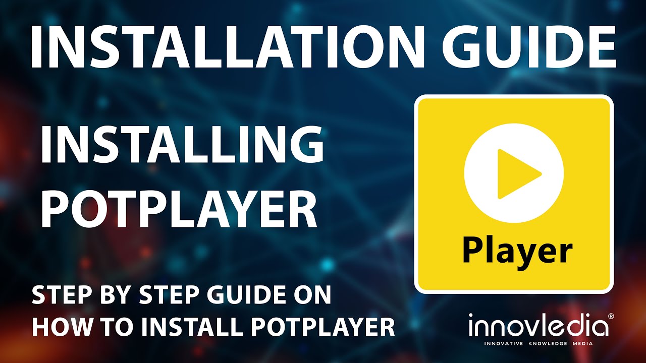 PotPlayer (Global Multimedia Player) - Download and Install - Step-by ...