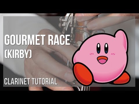 How to play Gourmet Race (Kirby) by Jun Ishikawa on Clarinet (Tutorial ...