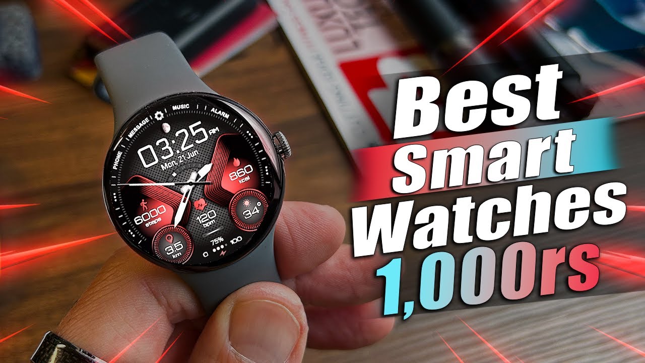 Top 5 best smartwatch under 1000 in india |⌚| best smartwatches under ...
