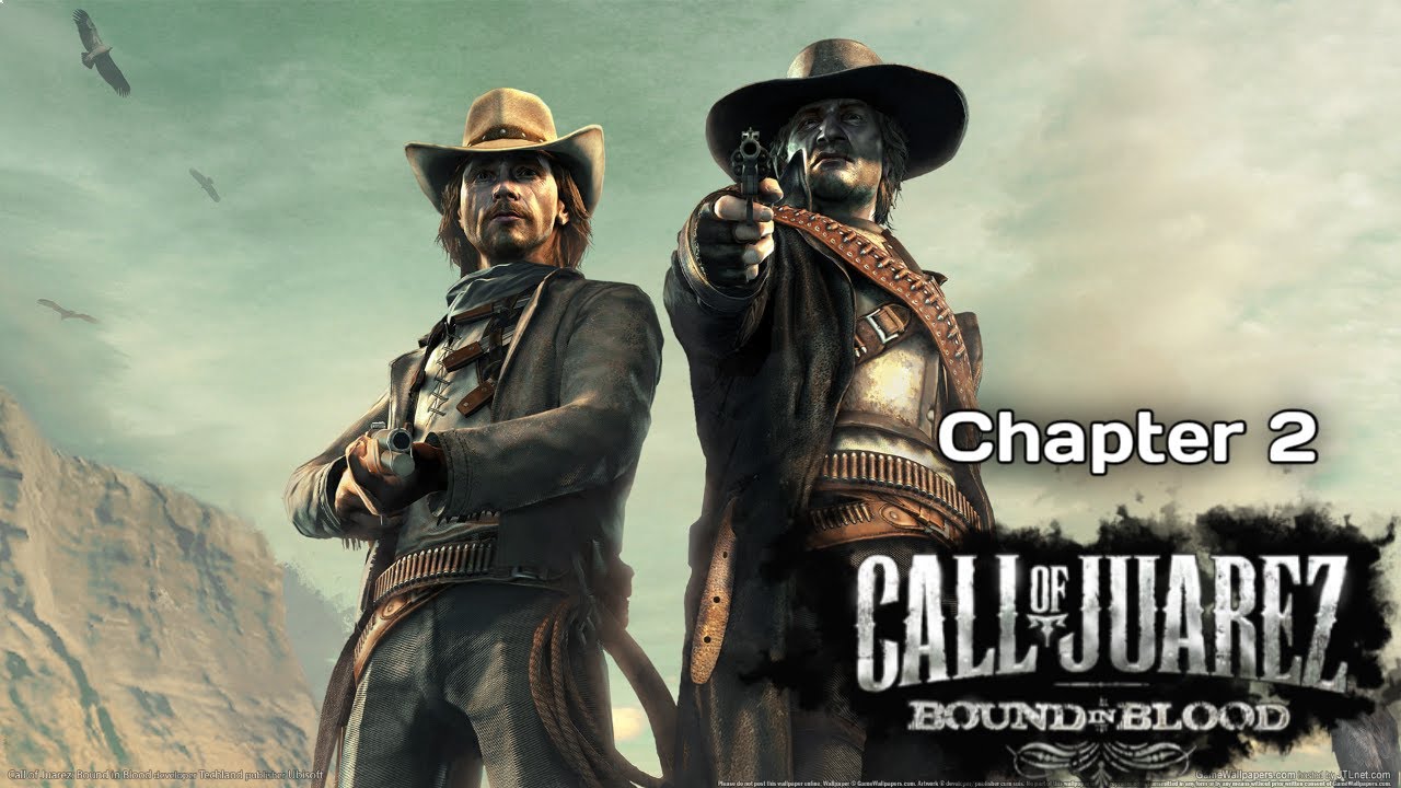 Call of Juarez Bound in Blood - Act 1 We Are Family || Chapter 2 ...