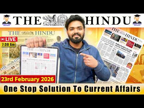 The Hindu Analysis Today | 23 February  2026 | The Hindu Newspaper Analysis | Current Affairs Today