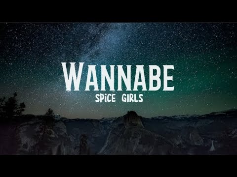 Wannabe - Spice Girls (lyrics) - YouTube