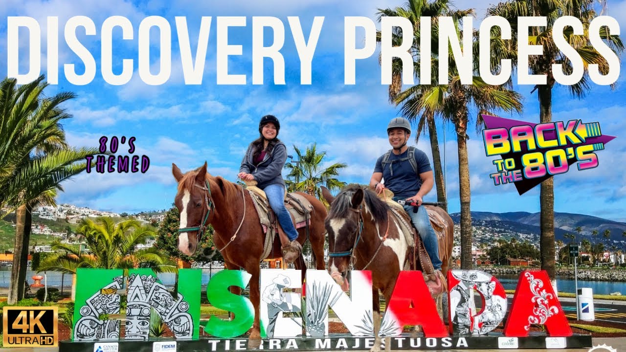Ensenada | DISCOVERY PRINCESS CRUISE | 80's Themed Cruise - YouTube