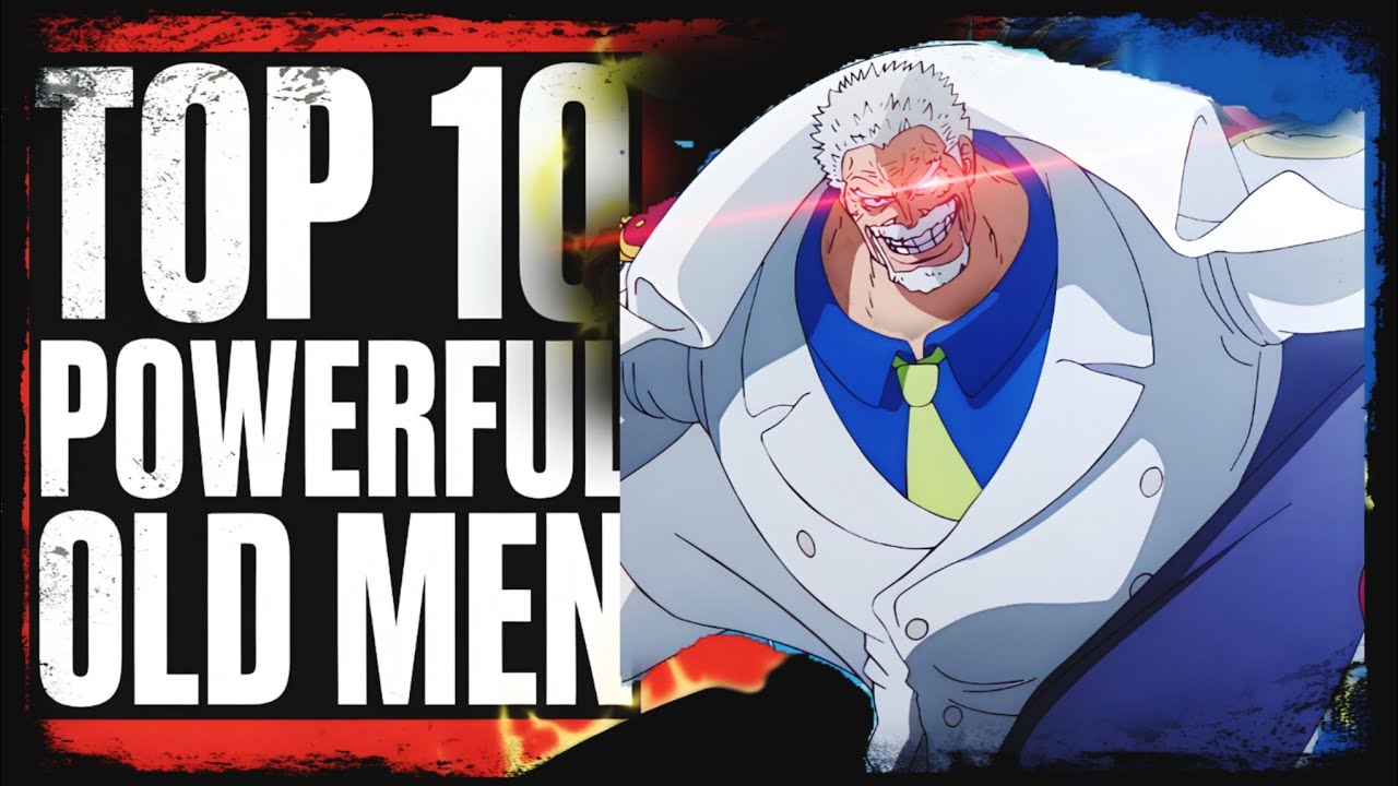 "Top 10 Most Powerful Anime Old Men | Legends That Defy Age!" - YouTube
