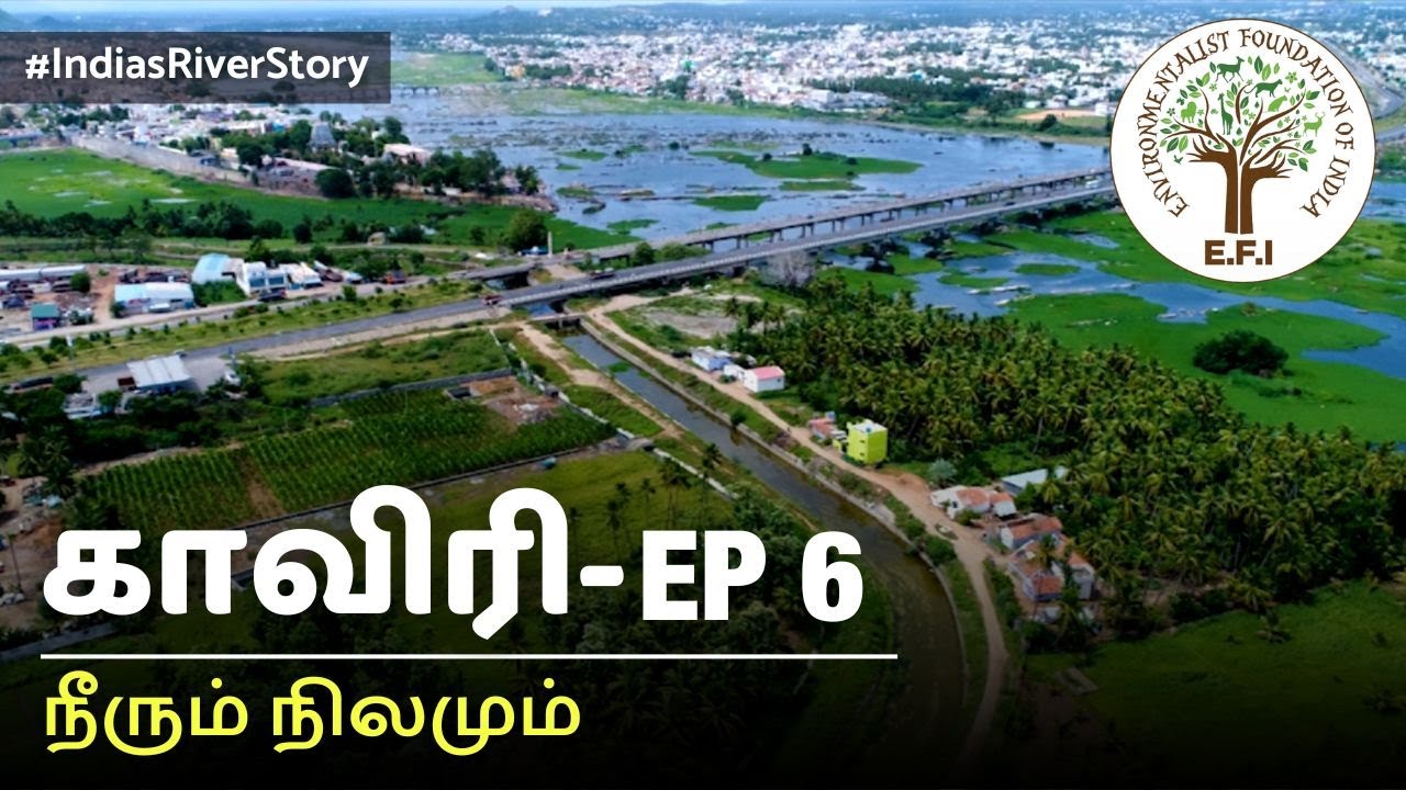 Kaveri - Rivers of India | Episode 6 | Kalingarayan kalvai - YouTube