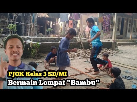 Bermain Lompat "Bambu" PJOK Kelas 3 - YouTube