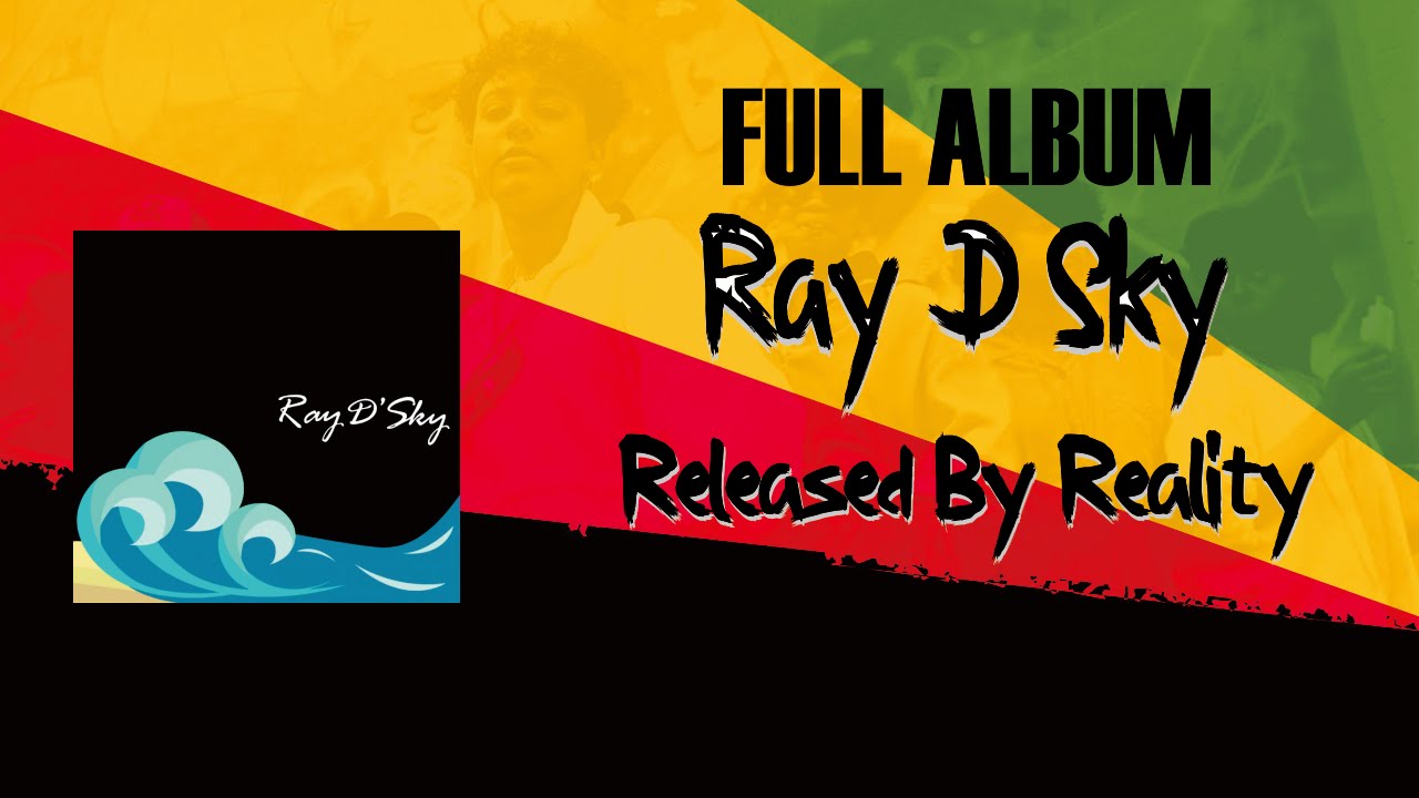Ray D'Sky - Released By Reality (Full Album 2009) - YouTube