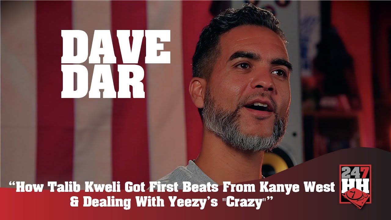 Dave Dar - How Talib Kweli Got First Beats From Kanye West & Dealing ...