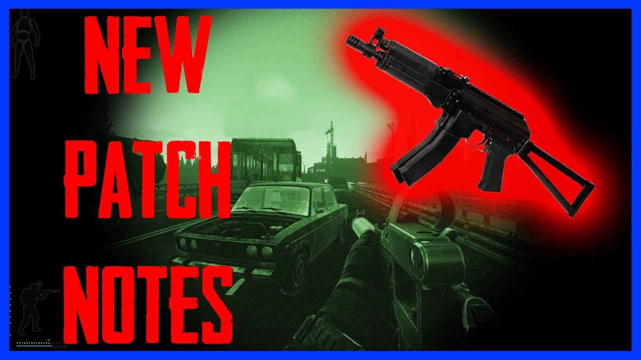 Escape From Tarkov Patch Notes Youtube