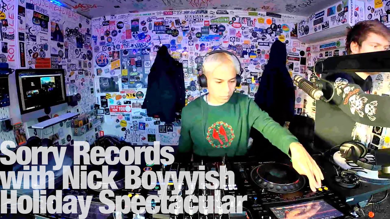 Sorry Records with Nick Boyyyish Holiday Spectacular @TheLotRadio 12-23 ...