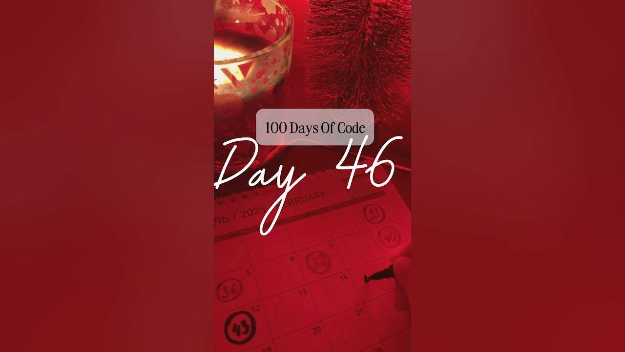Day 4️⃣6️⃣ of 1️⃣0️⃣0️⃣ Days of Code Challenge #100daysofcode #frontend #coding #motivation ...