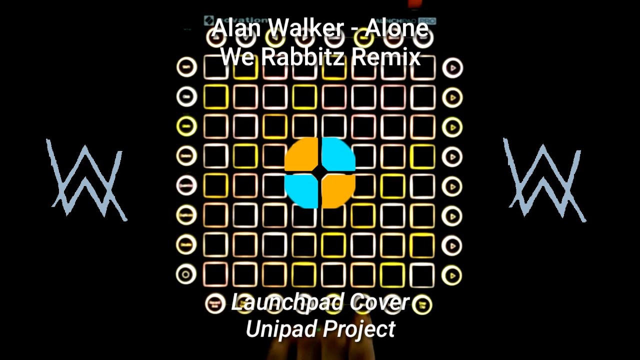 Alan Walker - Alone We Rabbitz Remix Short Version Launchpad Cover ...
