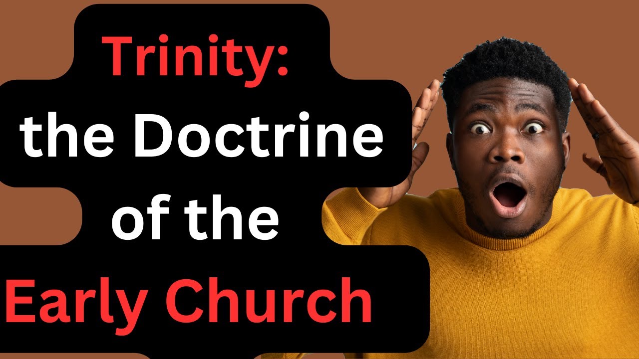 Trinity 100% the Doctrine of the Early Church - Trinitarian - YouTube