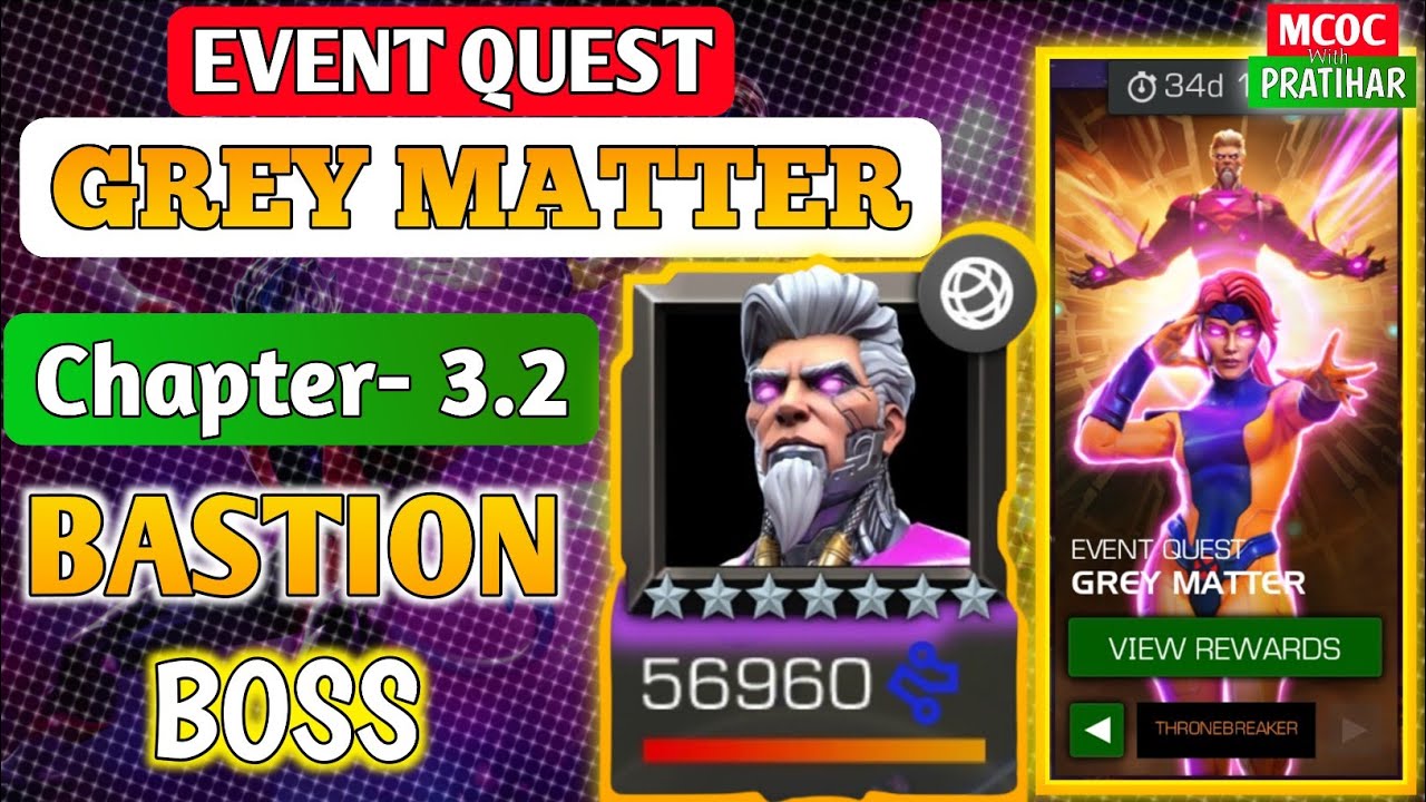 Thronebreaker Event Quest / Grey Matter Chapter 3.2 / Bastion Boss Mcoc ...