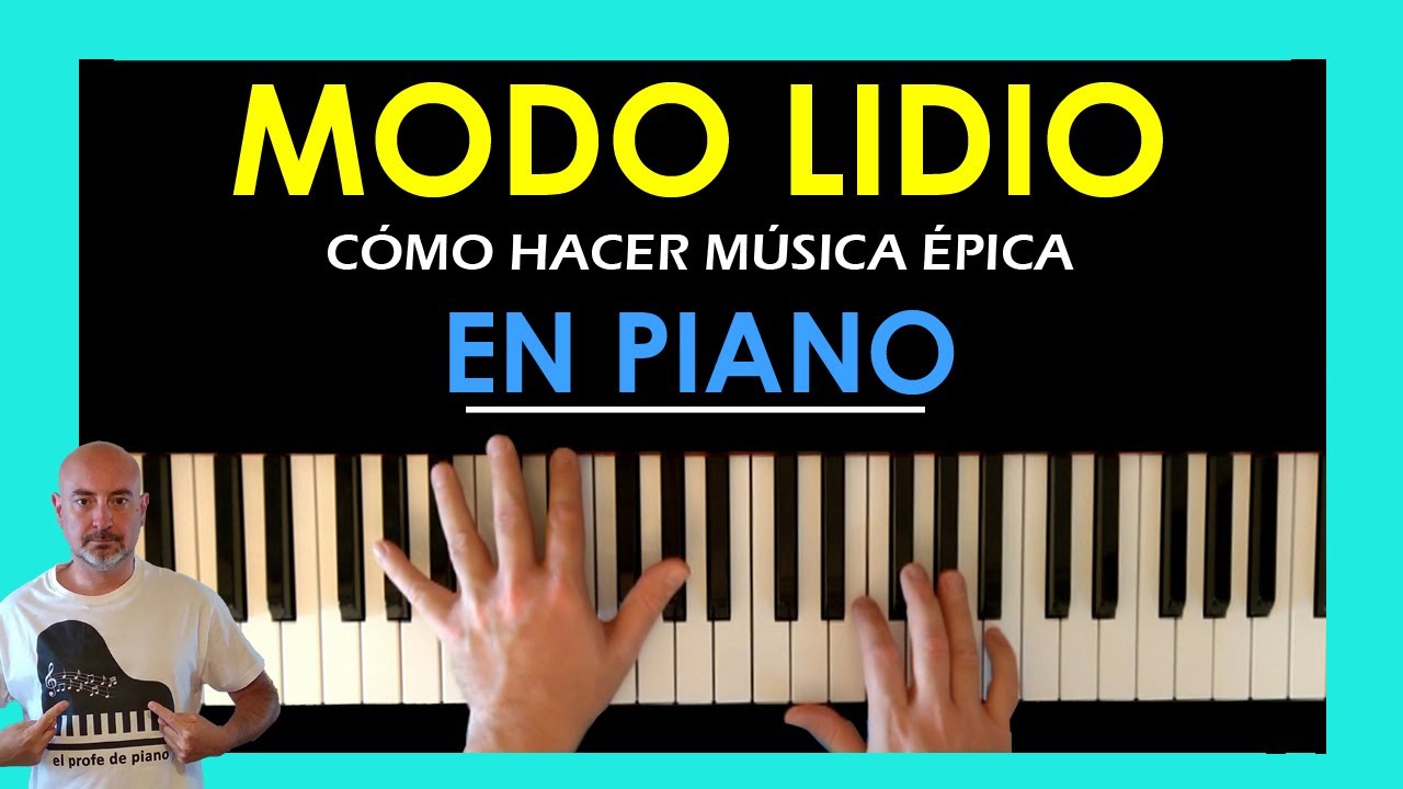 Modo Lidio en Piano - Ejemplos - YouTube