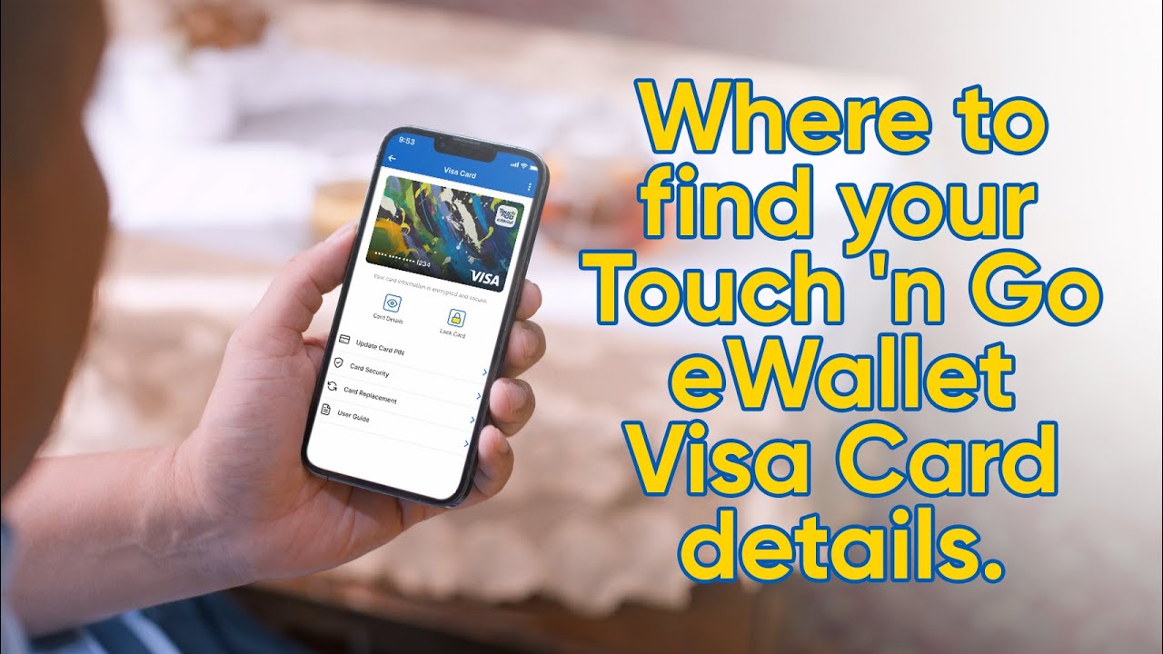 Where To Find Your Touch 'n Go eWallet Visa Card Details - YouTube