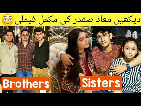 Maaz Safdar Complete Family || Brothers,Sisters || Attitude Boy,Fariha ...