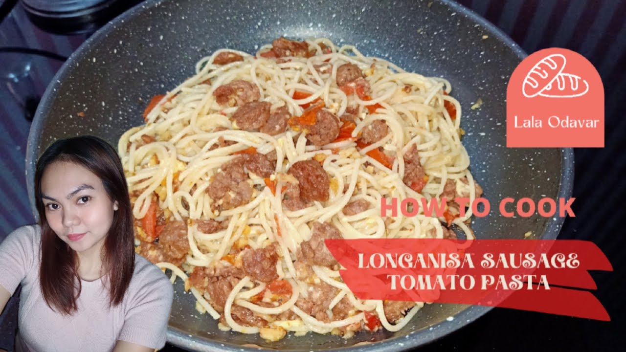 Longanisa sausage tomato pasta recipe / Lala Odavar - YouTube
