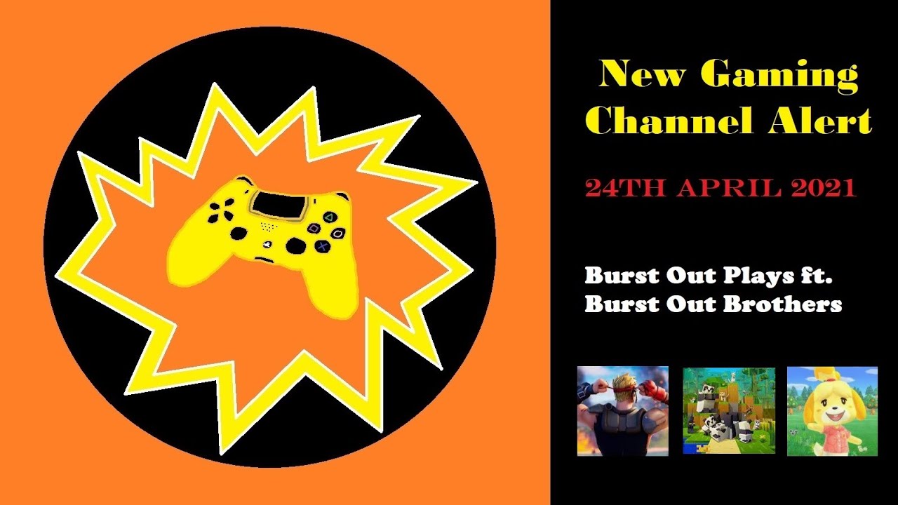 Burst out Plays introduction by Burst out Brothers - YouTube