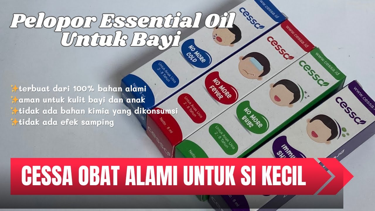 REVIEW LENGKAP CESSA ESSENTIAL OIL KIDS - Perbedaan Cessa Baby Dan ...