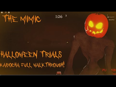 The Mimic - 🎃Halloween Trials🎃 [Kabocha Full Walkthrough] - Roblox ...