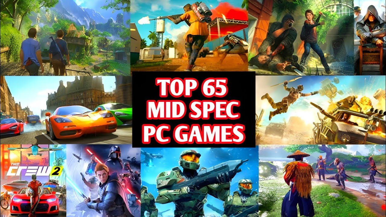 Top 65 best mid spec games for pc 2024 || MID SPEC PC GAMES 4GB /8GB ...