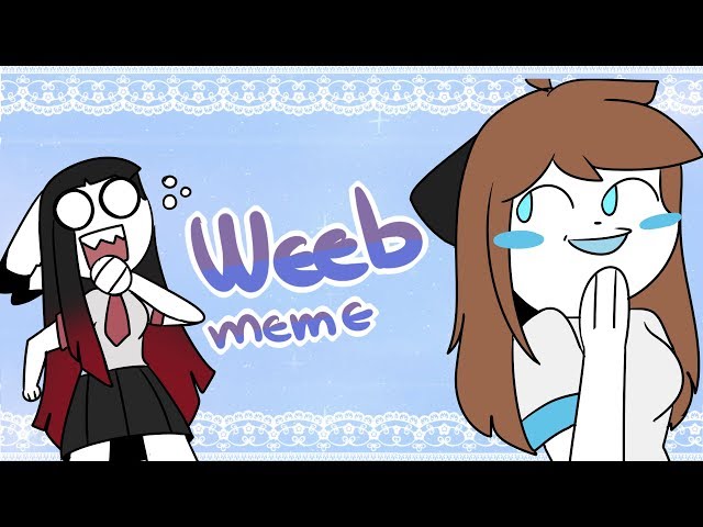 Weeb Memes I Will Be Posting Memes Here Now Instead. I'm Pretty Much
