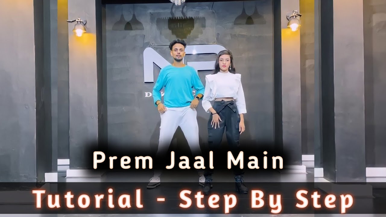 Prem Jaal Main Dance || Bollywood Dance Tutorial | Step By Step ...