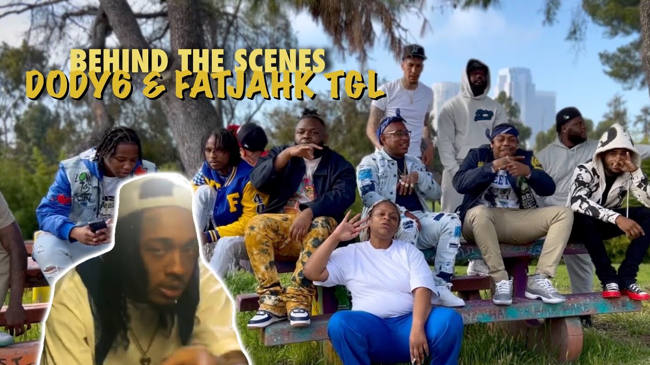 ''Jumped Off The Porch'' Dody6 & FatJahk TGL (Behind The Scenes) In Los ...