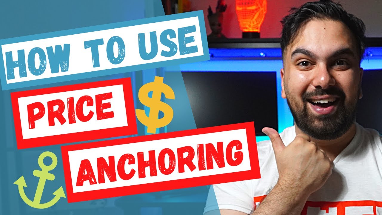 Pricing Strategies - How To Use Price Anchoring - YouTube