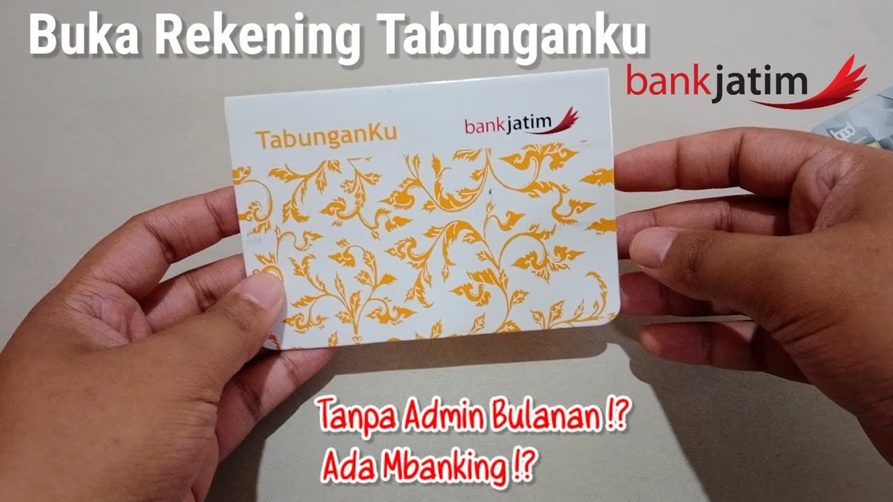 Cara Buka Rekening Tabunganku Bank Jatim Dan Cek Biaya Admin Bulanan ...