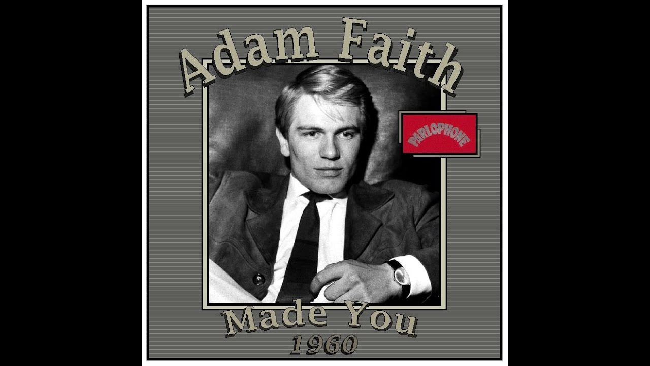 Adam Faith - Made You (1960) - YouTube