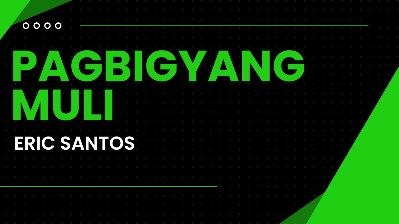 Pagbigyang Muli - Eric Santos ( Karaoke ) - YouTube