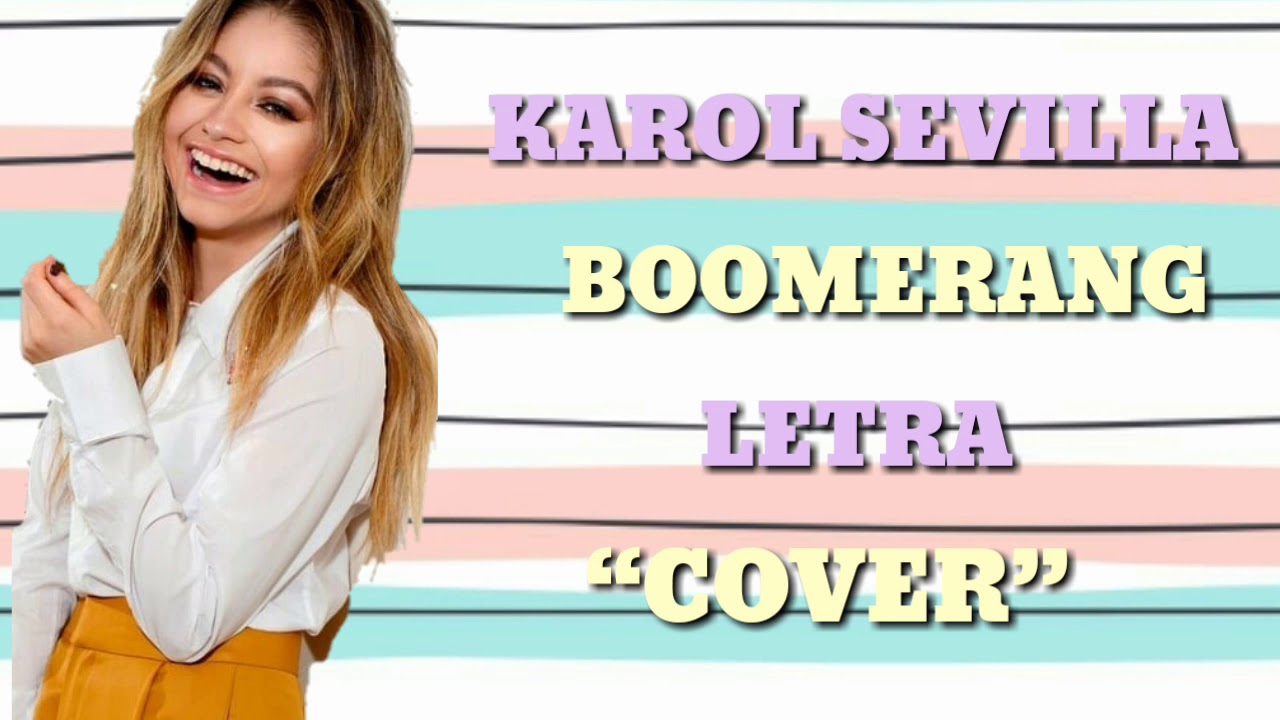 Boomerang | Karol Sevilla | letra | COVER | DIANA ITZEL - YouTube