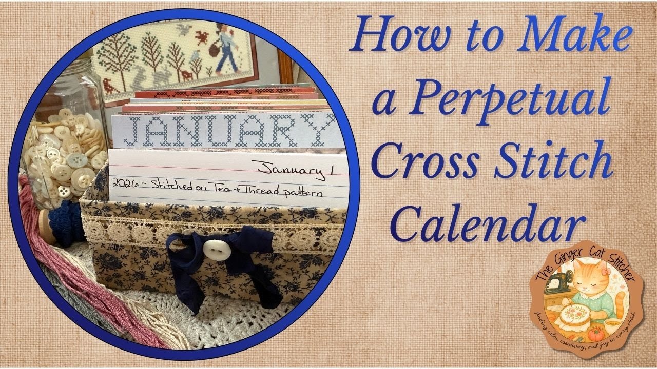 Easy Perpetual Stitching Calendar Tutorial | Track Your Needlework ...