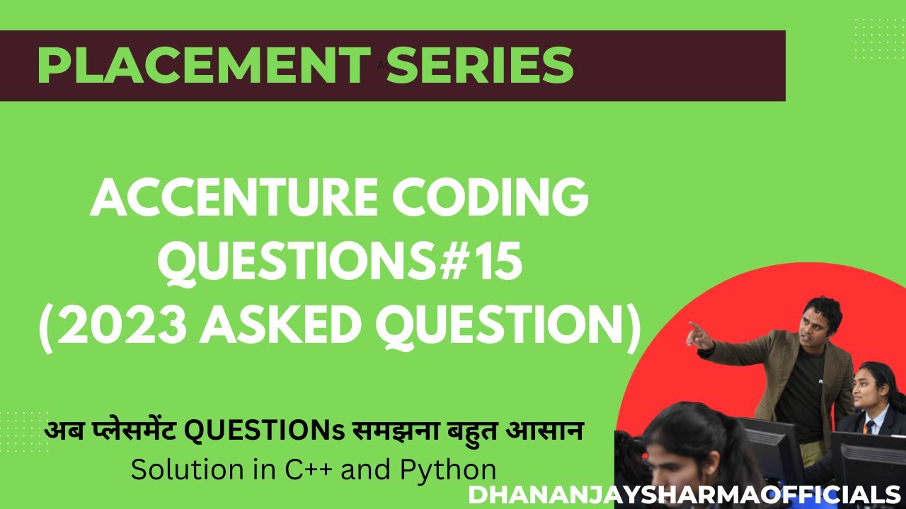 2023 Asked Question Cracking 15 Accenture Coding Questions For
