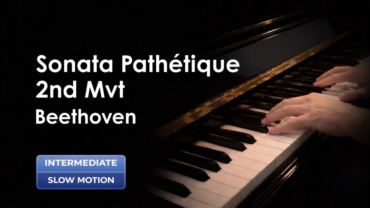 L. v. Beethoven: Sonata No. 8, “Pathétique”, 2nd Movement, Slow Motion ...