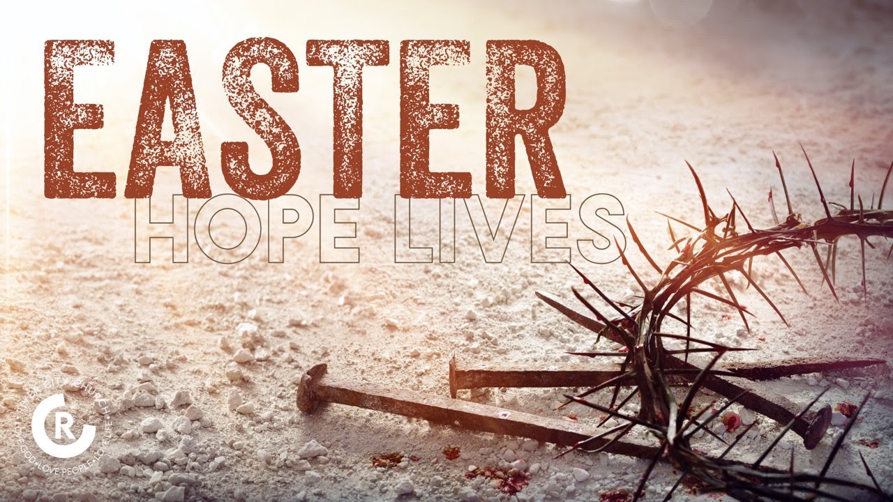 Easter - Hope Lives! - YouTube