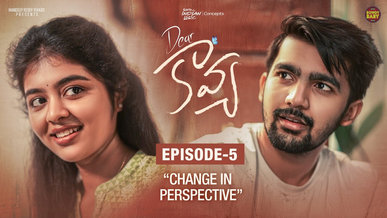 Dear Kavya | Episode 5 | Telugu Webseries 2022 | Rowdy Baby | South ...