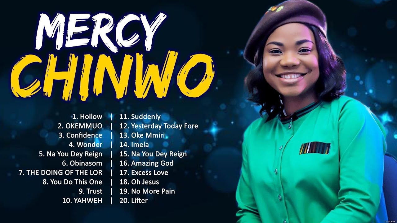 Mercy Chinwo ~ 10 Biggest Gospel Hits 2024 ~ Gospel African 2024 ~ 🙏 ...