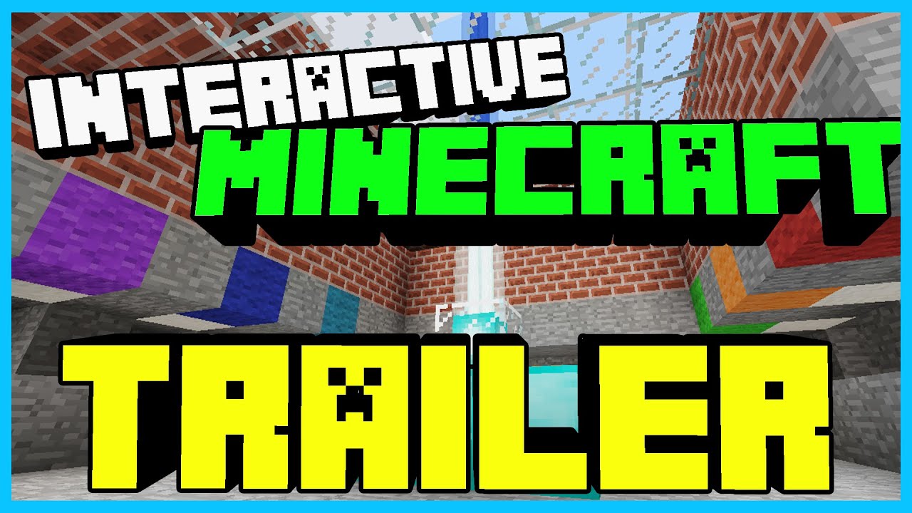 Interactive Minecraft - Trailer - YouTube