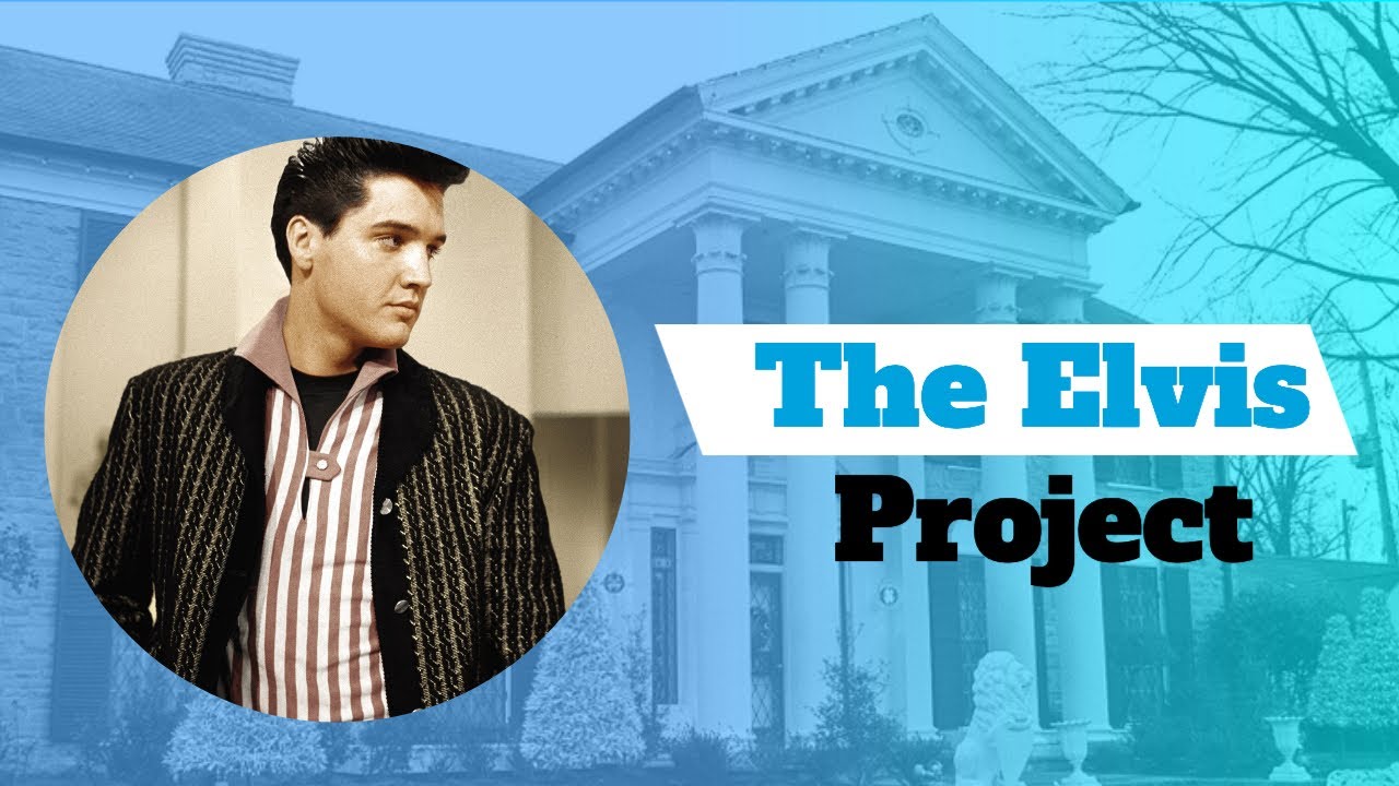 The Elvis Project - YouTube