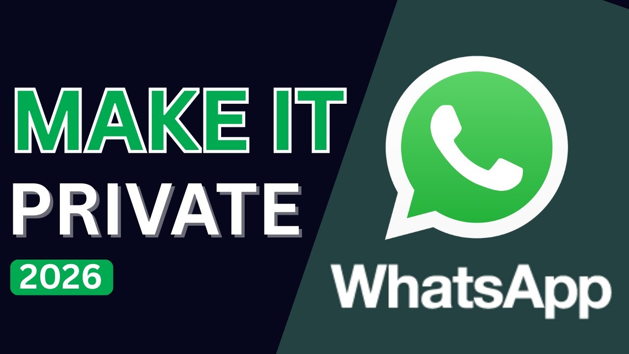 Lock Down WhatsApp Privacy in 5 Minutes (2026 Settings) - YouTube