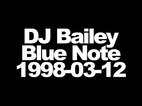 Bailey - Metalheadz at Blue Note - 1998-03-12